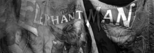 Joseph Merrick - The Elephant Man | The East End